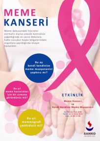 SANKO ÜNİVERSİTESİ TARAFINDAN “MEME KANSERİ VE MEME MUAYENESİ” KONULU ...